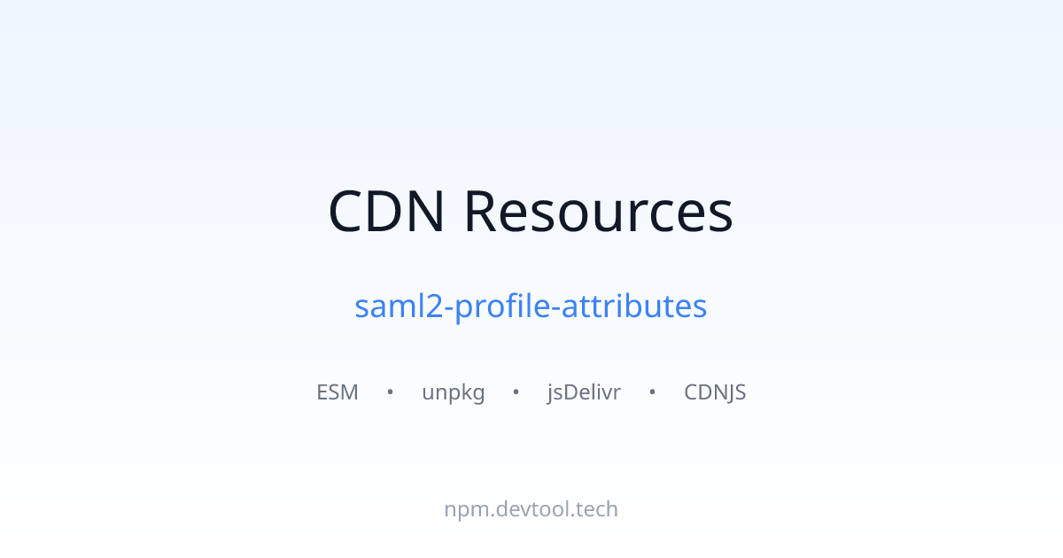 saml2-profile-attributes CDN Links - ESM, unpkg, jsDelivr | DEVTOOL.TECH